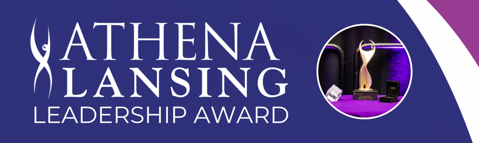 ATHENA Leadership Award - Lansing Regional Chamber of Commerce